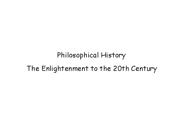 The Enlightenment to the 20th Century Lecture